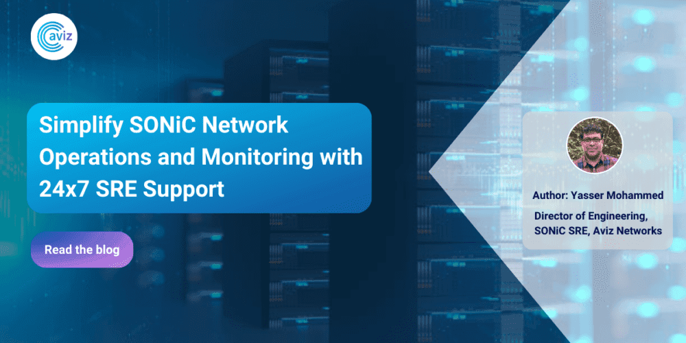 NetOps Support for SREs with ONES Innovation | Aviz Networks