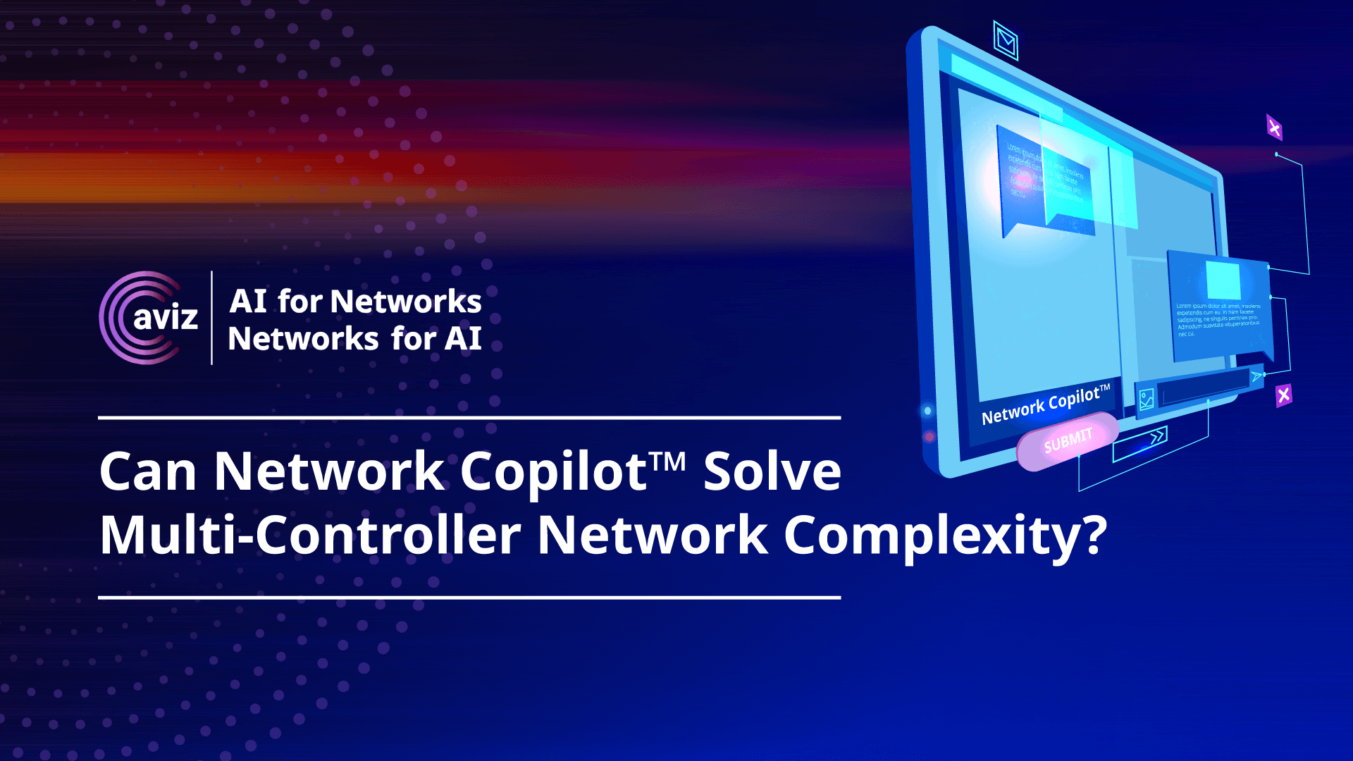 Network Copilot for Multi-Controller Complexity | Aviz Networks