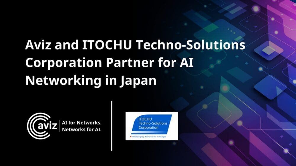 Aviz Expands AI Networking to Japan with Itochu | Aviz Networks