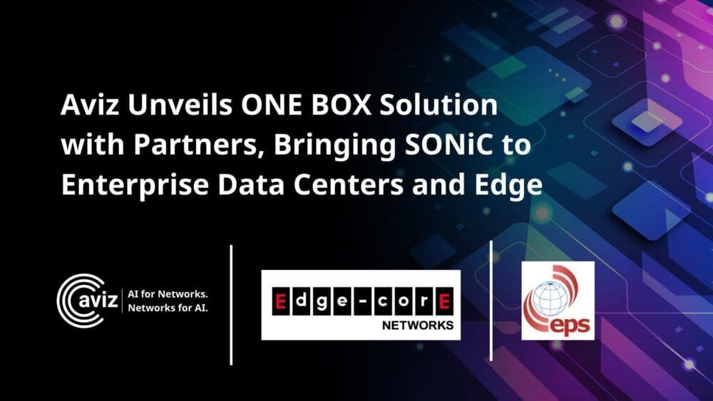 Aviz Unveils One-Box SONiC Solution for Enterprise | Aviz Networks