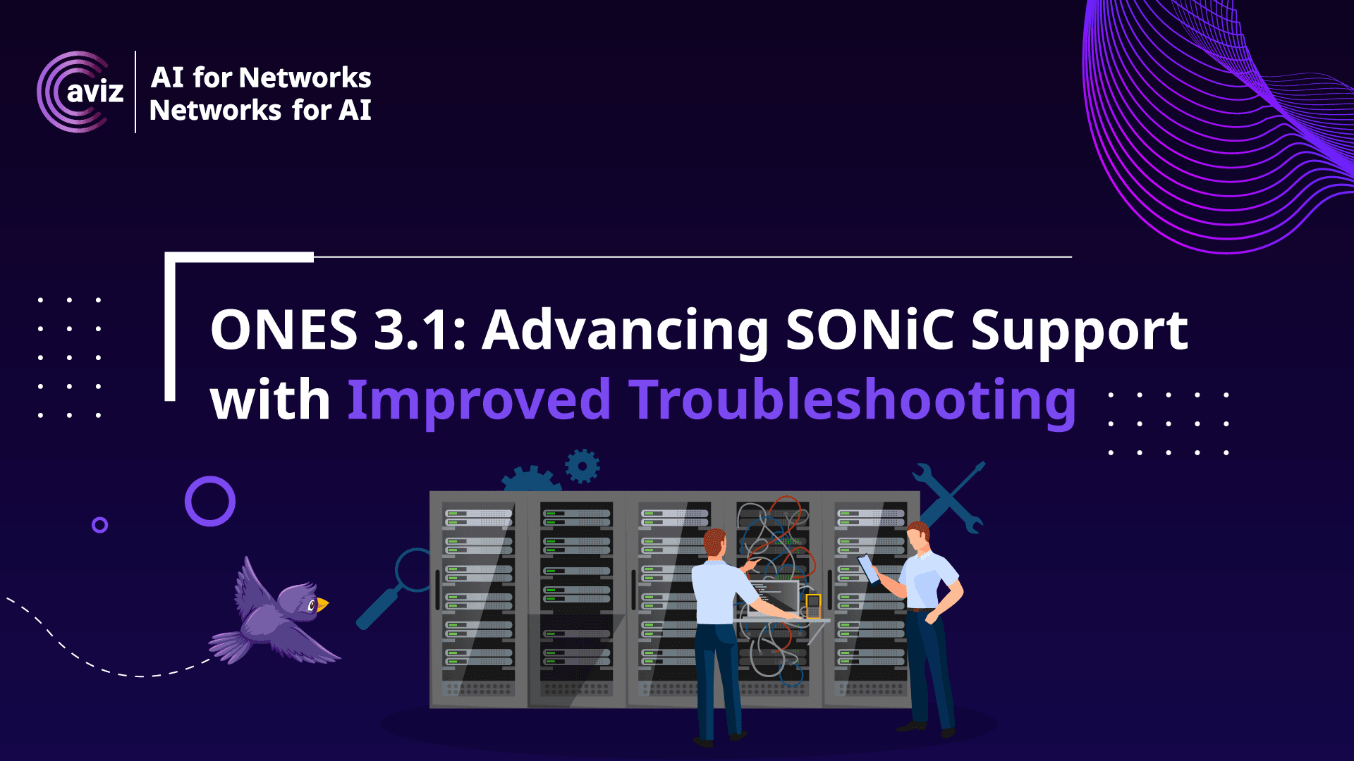 ONES 3.1: Advancing SONiC Support with Improved Troubleshooting | Aviz Networks