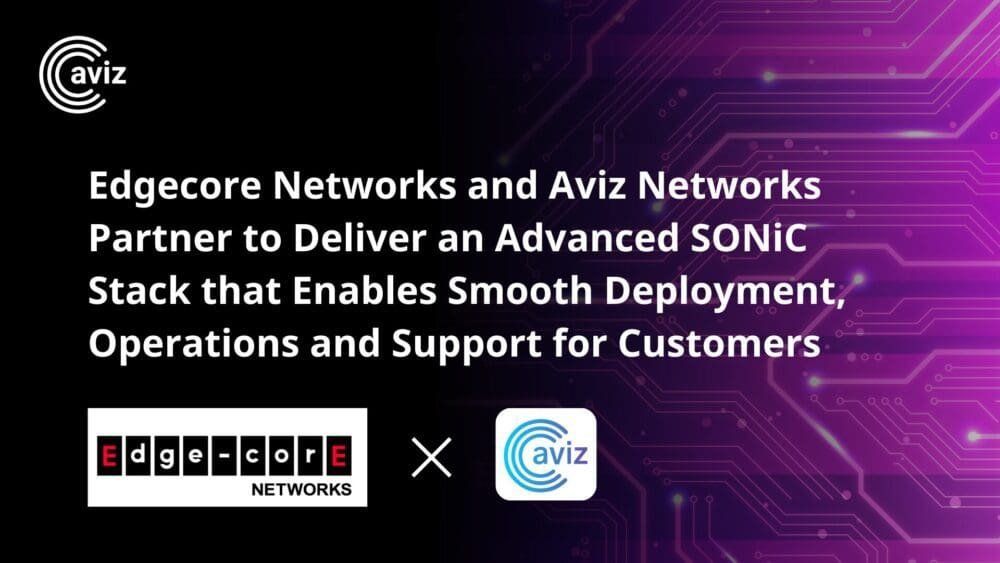 Smooth SONiC Deployment: Edgecore & Aviz | Aviz Networks