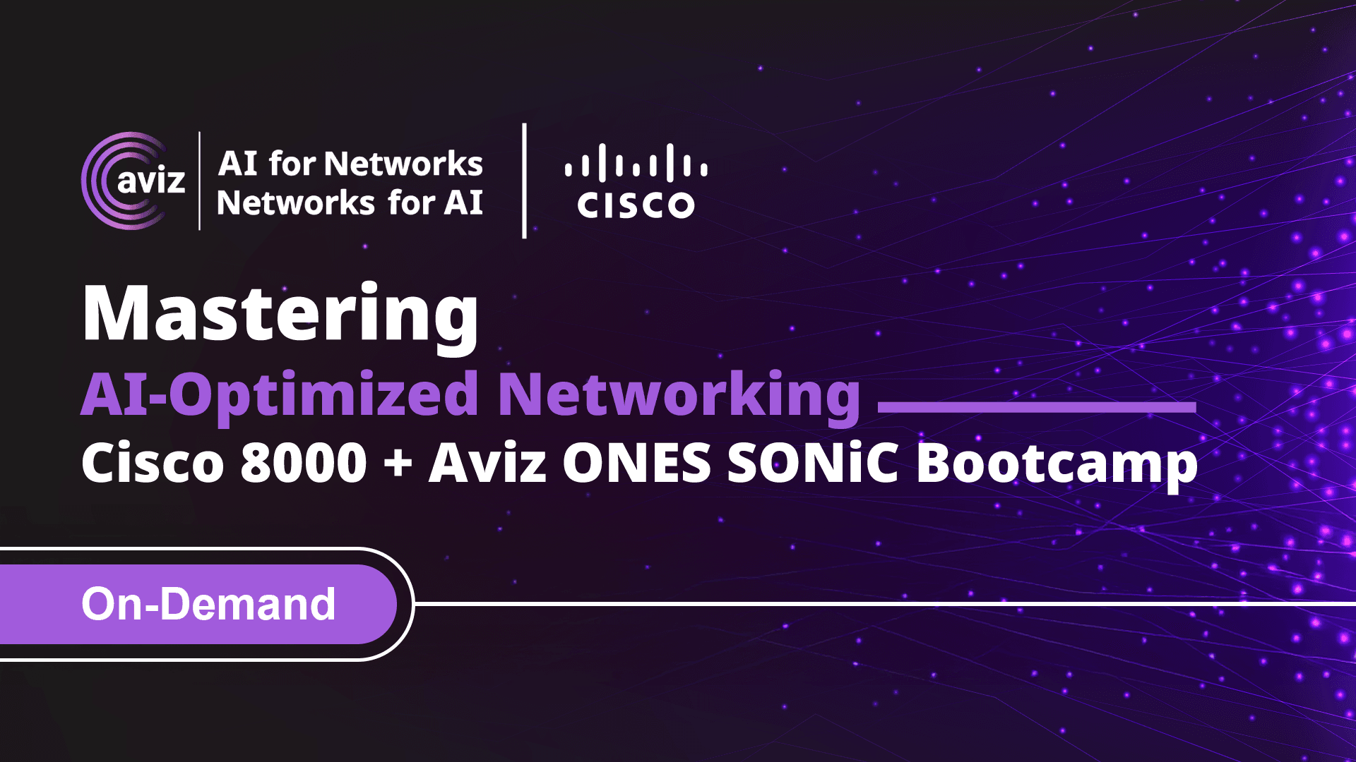 Mastering AI-Optimized Networking Bootcamp | Aviz Networks